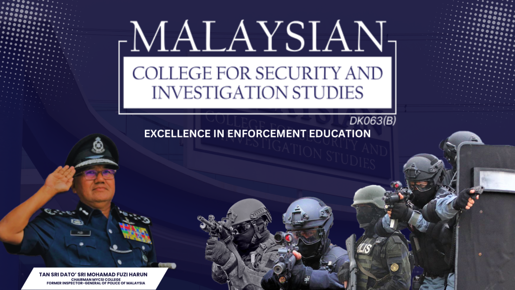 MYCSI – Malaysian College for Security and Investigation Studies